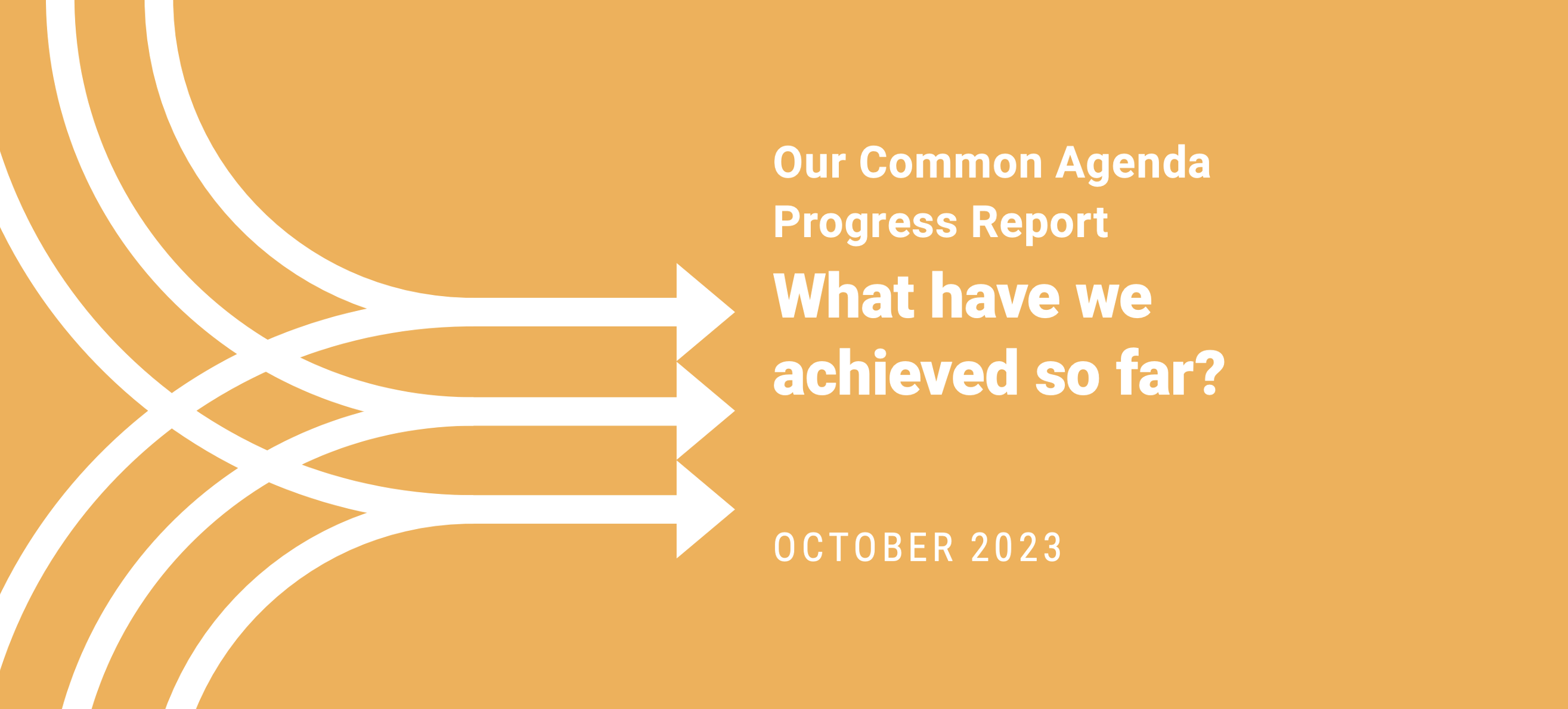 POLICY PAPER | UN Secretary General's Our Common Agenda Progress Report ...